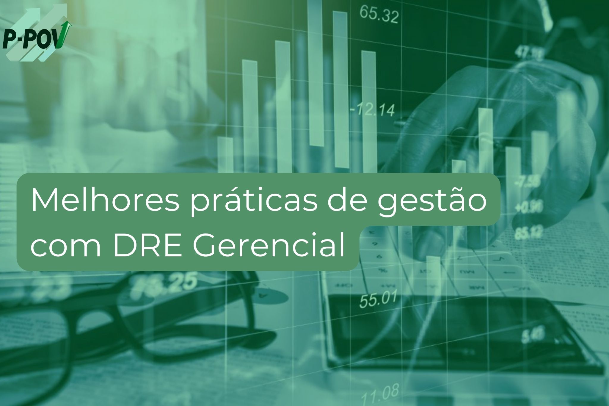 Melhores práticas de gestão com DRE Gerencial: como tomar decisões ...